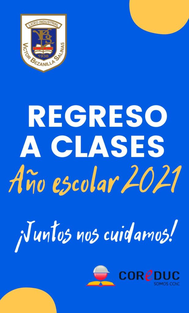Liceo Víctor Bezanilla Salinas Regreso A Clases Año Escolar 2021